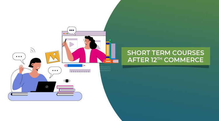 Short-Term Courses After 12th Commerce | GGC PTA